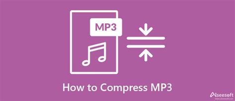 Compress MP3 Files With The 4 Leading Audio Compressors