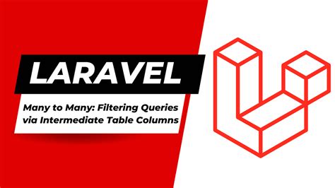 30 Laravel For Starters ~ Eloquent Many To Many Filtering Queries
