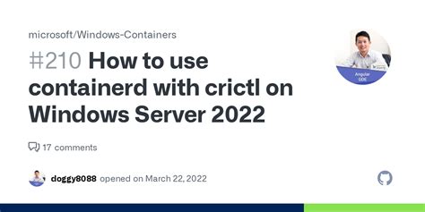 How To Use Containerd With Crictl On Windows Server 2022 · Issue 210 · Microsoftwindows