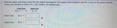 solved find the upper and lower sums for the region bounded