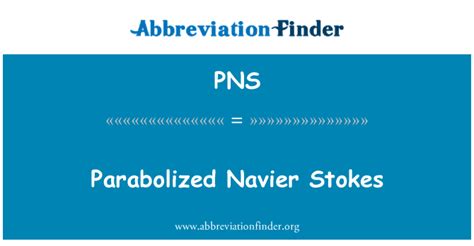 Pns 定义 抛物化纳维斯托克斯 Parabolized Navier Stokes