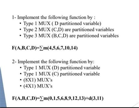 Solved 1 Implement The Following Function By • Type 1 Mux
