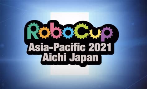 2021年11月25日木～29日月開催！「ロボカップアジアパシフィック2021あいち」 機械人z