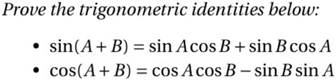 Prove The Trigonometric Identities Below Sin A B Sin Acos B Sin Bcos A Cos A B Cos