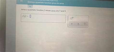 Solved FUNCTIONS Writing A Quadratic Function Given Its Chegg