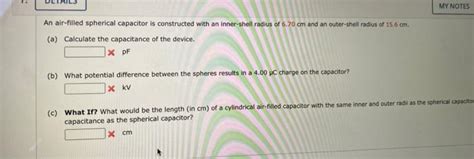 Solved An Air Filled Spherical Capacitor Is Constructed With