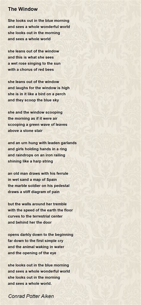 The Window Poem By Conrad Potter Aiken Poem Hunter