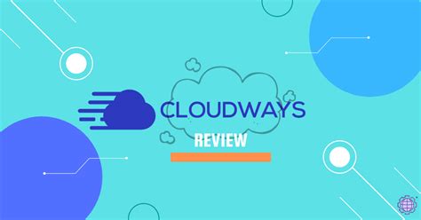 Cloudways Review Is That Best Manged Wordpress Hosting