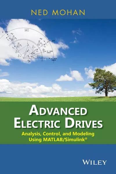 Advanced Electric Drives Mohan Ned Электронная книга купить с доставкой по выгодным ценам