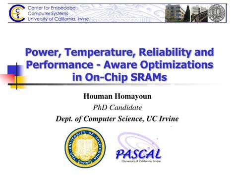 Ppt Power Temperature Reliability And Performance Aware Optimizations In On Chip Srams