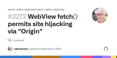 webview fetch permits site hijacking via origin · issue 2272