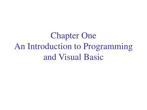 Ppt Chapter One An Introduction To Programming And Visual Basic