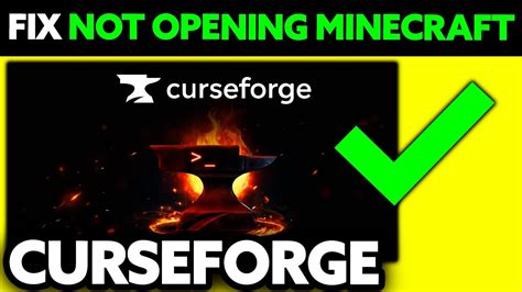 How To Fix Curseforge Not Opening Minecraft 2025 Step By Step Youtube