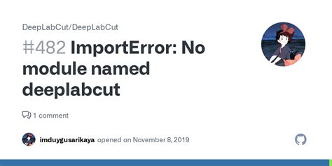 Importerror No Module Named Deeplabcut · Issue 482 · Deeplabcut