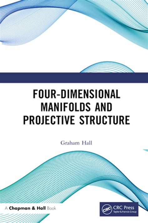 Four Dimensional Manifolds And Projective Structure Ebook By Graham Hall Epub Rakuten Kobo