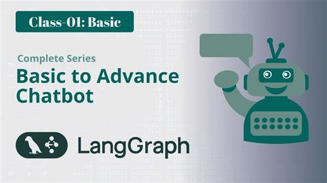 🤖🤖class 1🤖🤖advance Chatbot With Langgraph Part 1basic Chatbot And