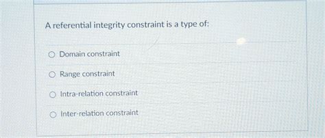 solved a referential integrity constraint is a type