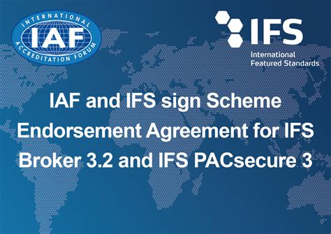 IFS Broker And IFS PACsecure Endorsed As IAF MLA Sub Scopes IAF
