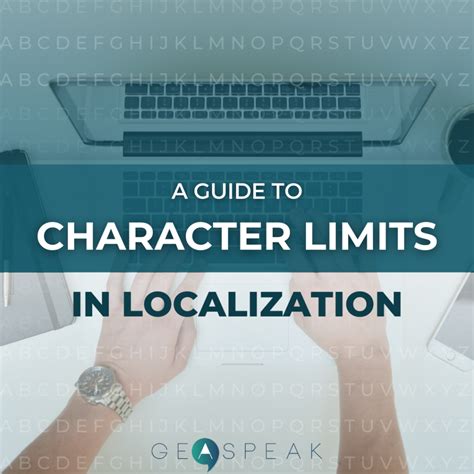 A Guide To Character Limits In Localization Geaspeak