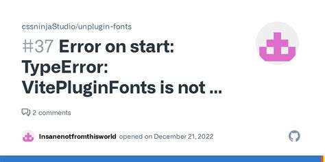 Error On Start Typeerror Vitepluginfonts Is Not A Function Issue Cssninjastudio
