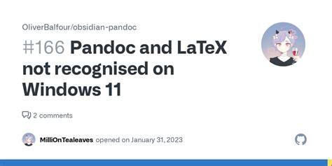 Pandoc And Latex Not Recognised On Windows 11 · Issue 166 · Oliverbalfourobsidian Pandoc · Github