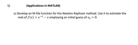 solved 5 applications in matlab a develop an m file