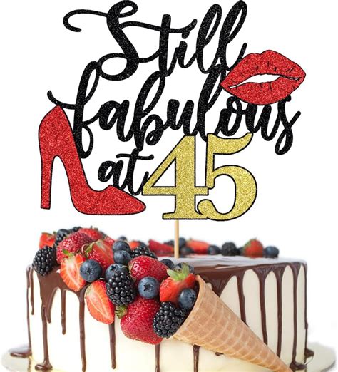 Crseniny Still Fabulous At 45 Cake Topperhappy 45th