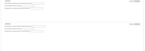 Solved Question 1 What Size Decoder Is Required To Address A