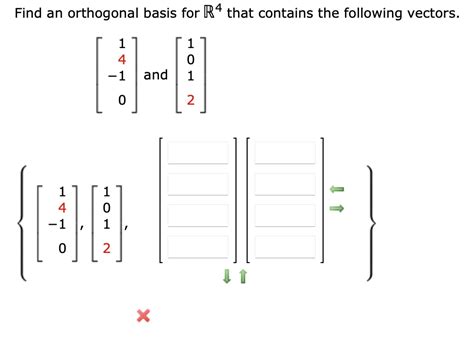 Solved Find An Orthogonal Basis For R4 That Contains The