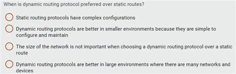 Solved When Is Dynamic Routing Protocol Preferred Over Static Routes