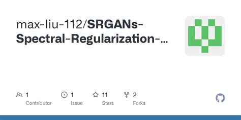 Github Max Liu 112srgans Spectral Regularization Gans
