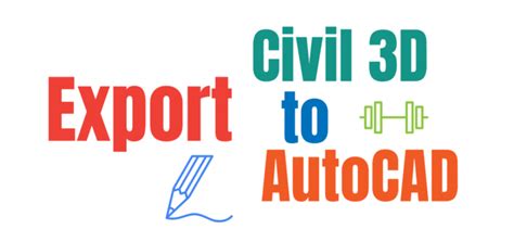 How To Export Civil 3d Drawing To Autocad Dwg Free Cad Tips And Tricks
