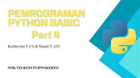 Program Python Dasar Materi Perulangan And If Part 4 Youtube
