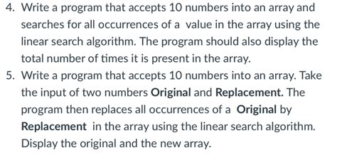 Solved 4 Write A Program That Accepts 10 Numbers Into An