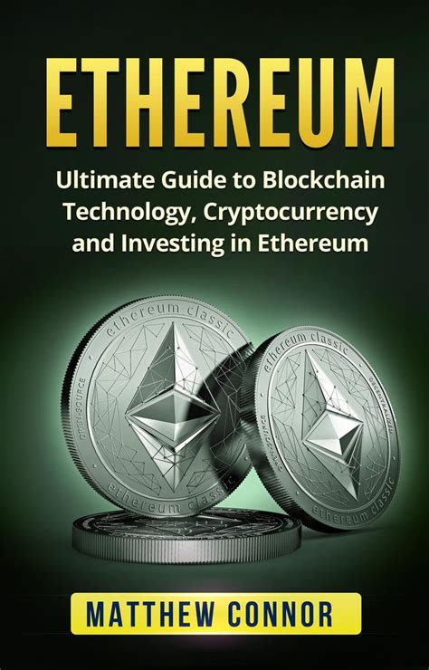 Read Ethereum Ultimate Guide To Blockchain Technology Cryptocurrency