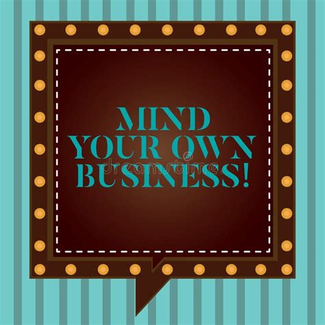 Mind Your Own Business Stock Illustrations 156 Mind Your Own Business