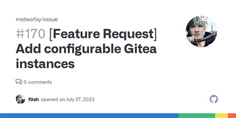 Feature Request Add Configurable Gitea Instances Issue 170