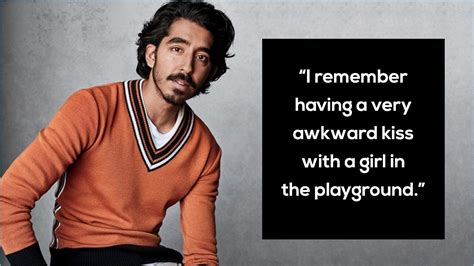 Cinematic Crushes First Kiss And First Sex Scene Watch Dev Patel Spill The Beans