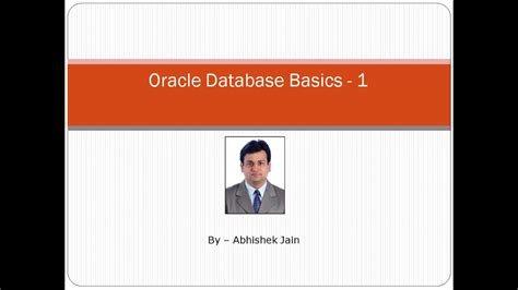 9 Oracle Dbms Basics Part 1 By Abhishek Jain Dbms Rdbms Dbms Online Course Oracle