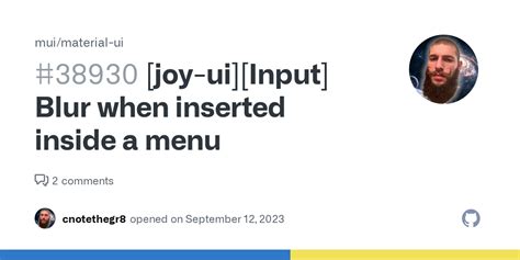 Joy Input Blurs In Menu · Issue 38930 · Muimaterial Ui · Github