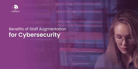 Benefits Of Staff Augmentation For Cybersecurity