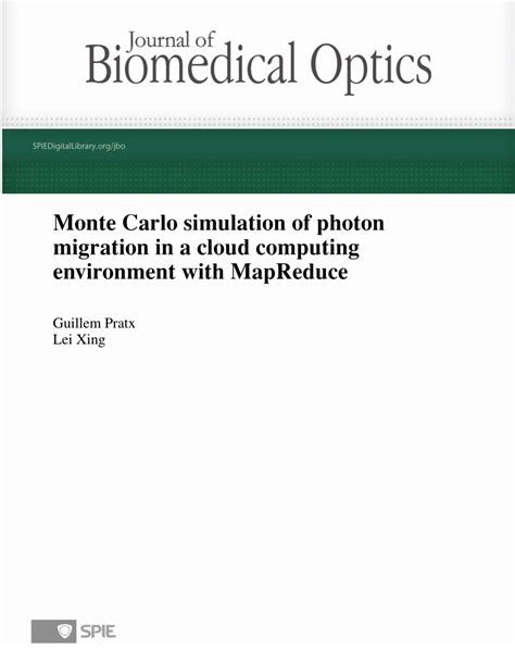 Pdf Monte Carlo Simulation Of Photon Migration In A Cloud Computing Environment With Mapreduce
