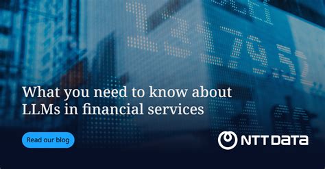 Transforming Financial Services Harnessing Large Language Models Ntt Data