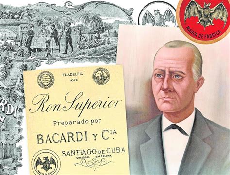 Facundo Bacardí Rey Del Ron Y Del Murciélago La Verdad