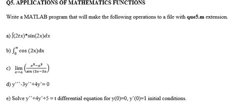Solved Q5 Applications Of Mathematics Functions Write A