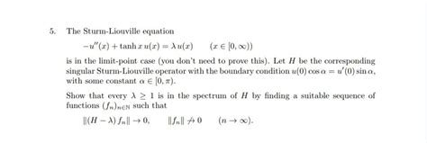 Solved 5 The Sturm Liouville Equation