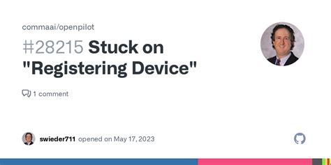 stuck on registering device · issue 28215 · commaai openpilot · github