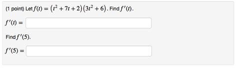 Solved Let F T T T T Find F T Chegg Com Solved Let F T T T T Find F T Chegg Com