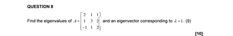 Solved How To Solve Question 8find The Eigenvalues Of