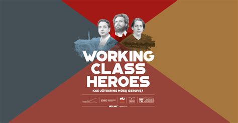 Liuksemburgo Darbo Muziejaus Paroda „working Class Heroes“ Kauno